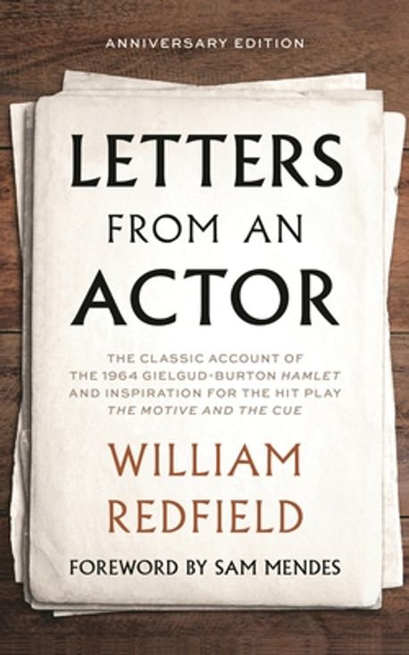 Letters from an Actor, Anniversary Edition | William Redfield - 교보문고