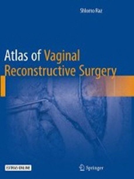 Atlas of Vaginal Reconstructive Surgery | Raz, Shlomo - 교보문고