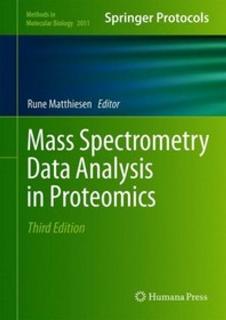 Mass Spectrometry Data Analysis in Proteomics | Matthiesen, Rune - 교보문고