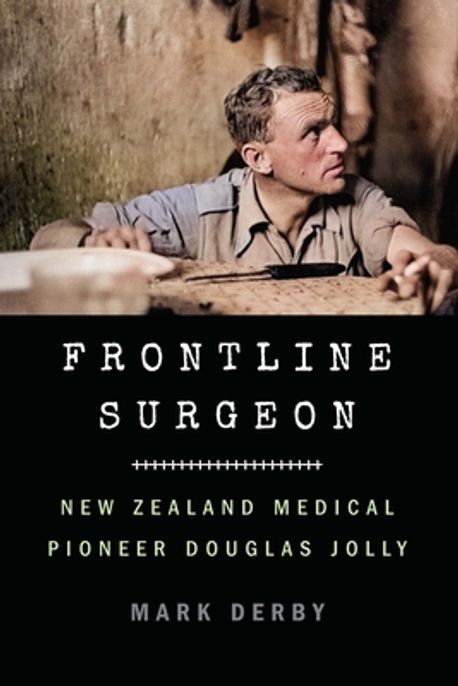 Frontline Surgeon | Derby, Mark - 교보문고