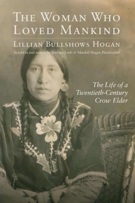 The Woman Who Loved Mankind | Hogan, Lillian Bullshows - 교보문고