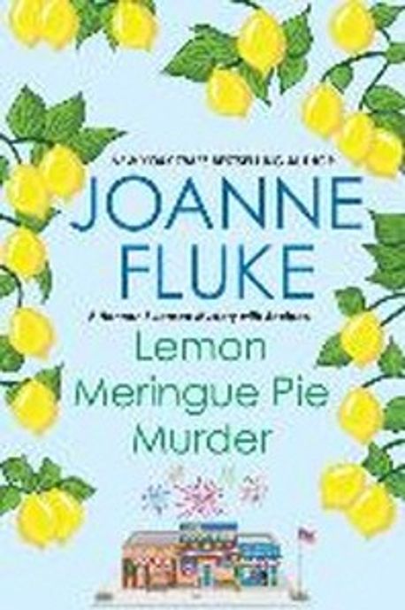 Lemon Meringue Pie Murder | Fluke, Joanne - 교보문고