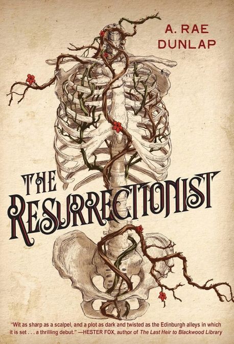 The Resurrectionist | Dunlap, A. Rae - 교보문고