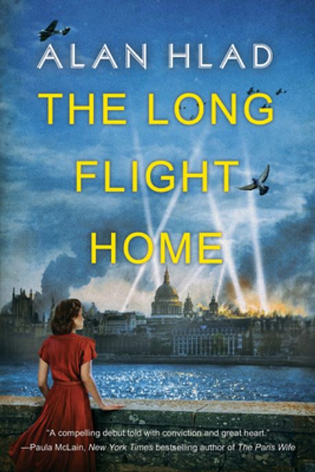 The Long Flight Home | Hlad, Alan - 교보문고