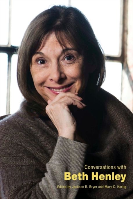 Conversations with Beth Henley | Bryer, Jackson R. - 교보문고