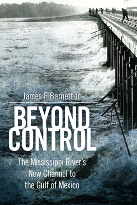 Beyond Control | Barnett, James F. - 교보문고