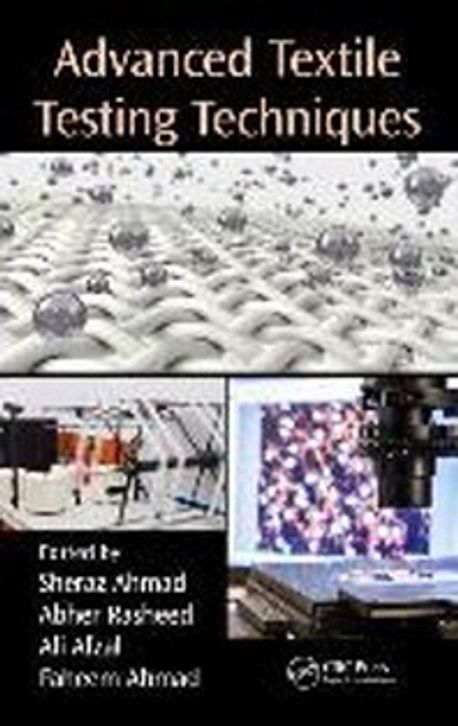 Advanced Textile Testing Techniques | Ahmad, Sheraz - 교보문고
