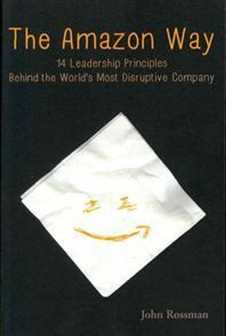 The Amazon Way | Rossman, John - 교보문고