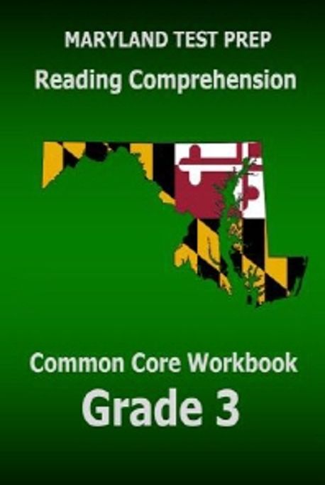 Maryland Test Prep Reading Comprehension Common Core Workbook Grade 3 ...