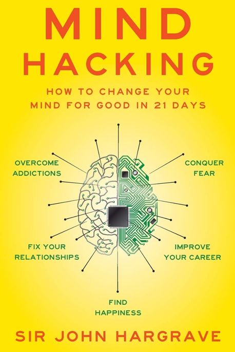 Mind Hacking | Hargrave, John - 교보문고