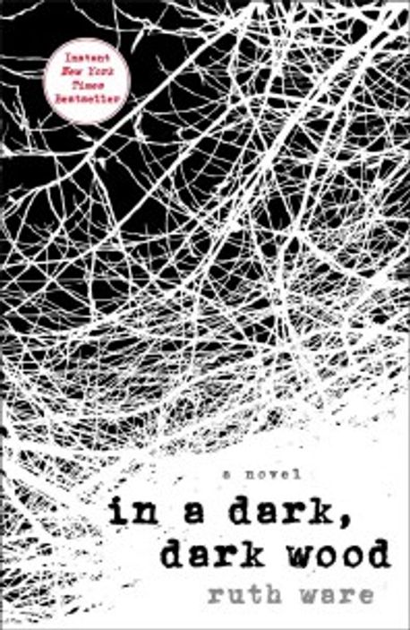 In a Dark, Dark Wood | Gallery/Scout Press - 교보문고