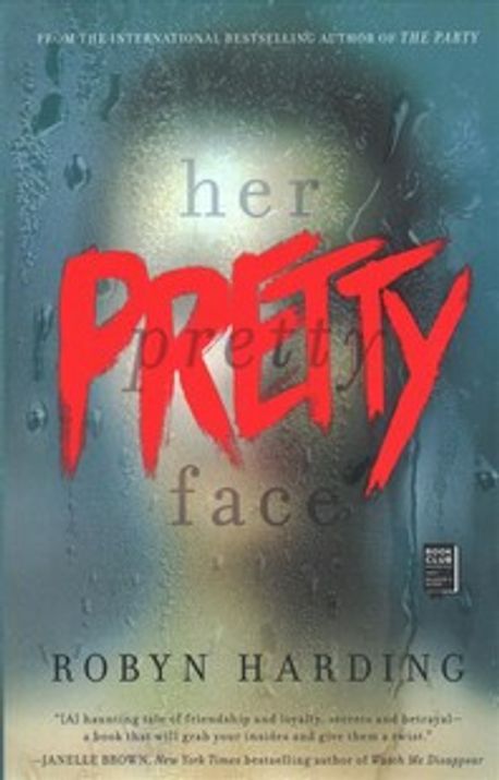 Her Pretty Face | Harding, Robyn - 교보문고