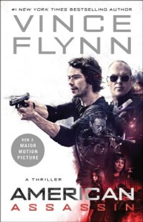 American Assassin | Flynn, Vince - 교보문고