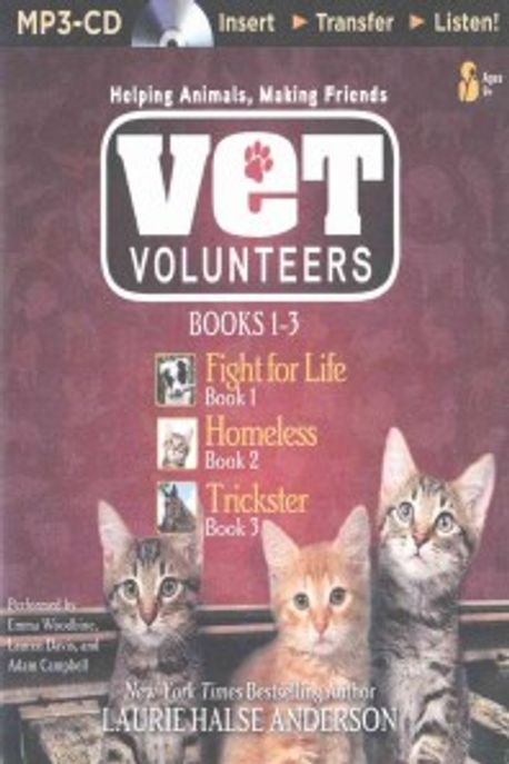 Vet Volunteers Books 1-3 | Anderson, Laurie Halse - 교보문고