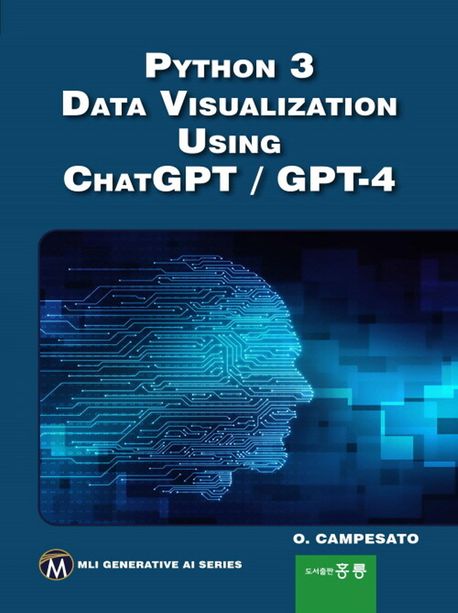 Python 3 and Data Visualization Using ChatGPT/GPT-4 | Campesato, Oswald ...