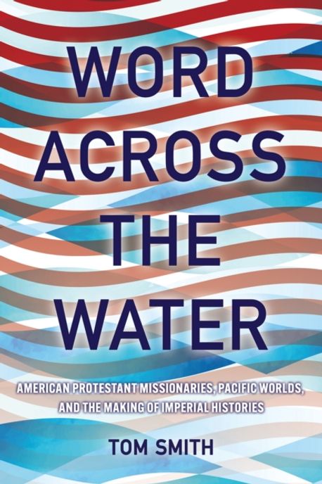 Word Across the Water | Tom Smith - 교보문고