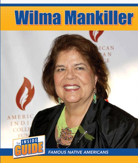 Wilma Mankiller | Lombardo, Jennifer - 교보문고