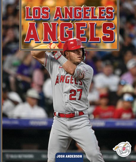 Los Angeles Angels | Anderson, Josh - 교보문고