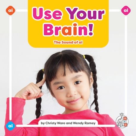 Use Your Brain! | Ware, Christy - 교보문고