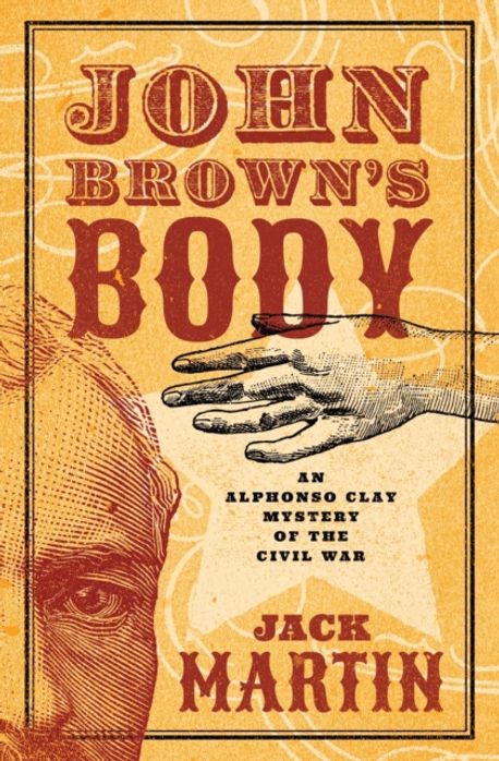 John Brown's Body | Martin, Jack - 교보문고