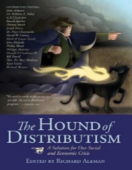 Hound of Distributism | Aleman, Richard (EDT) - 교보문고