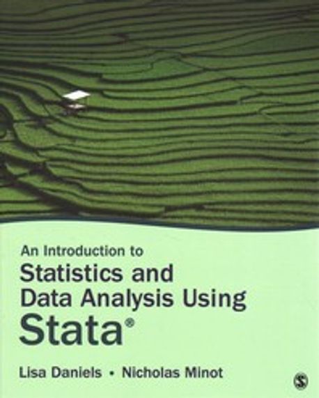 An Introduction to Statistics and Data Analysis Using Stata(r) | Daniels, Lisa - 교보문고