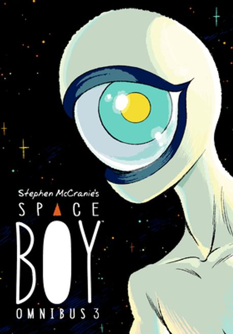 Stephen McCranie's Space Boy Omnibus Volume 3 | Stephen Mccranie - 교보문고