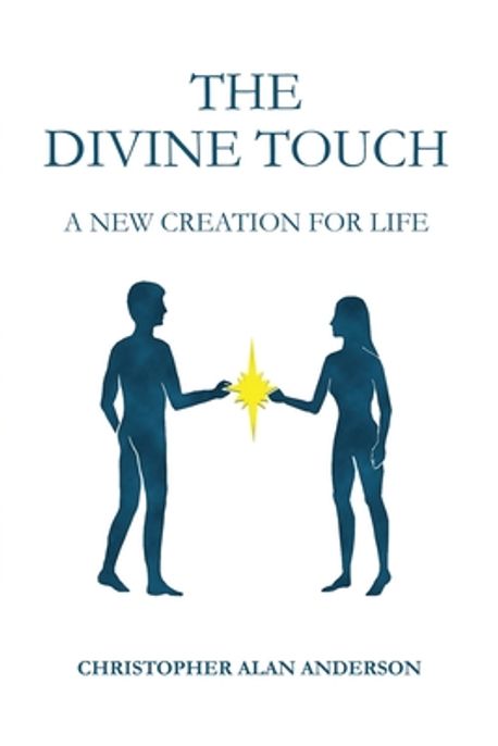 The Divine Touch | Anderson, Christopher Alan - 교보문고