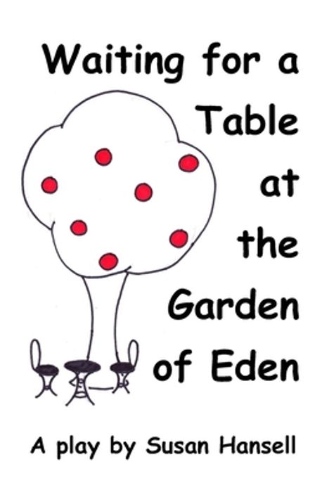 Waiting for a Table at the Garden of Eden | Hansell, Susan - 교보문고