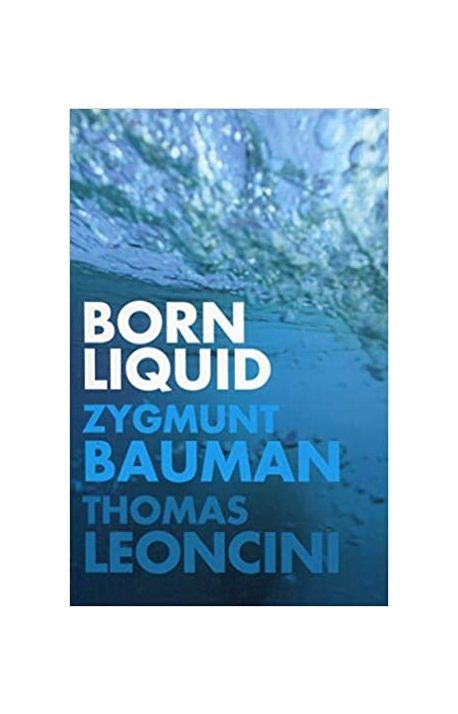 Born Liquid | Bauman, Zygmunt - 교보문고