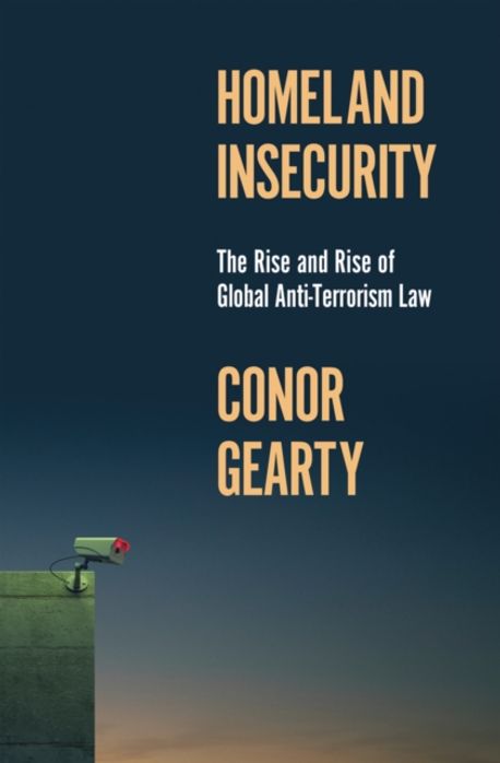 Homeland Insecurity | Conor Gearty - 교보문고