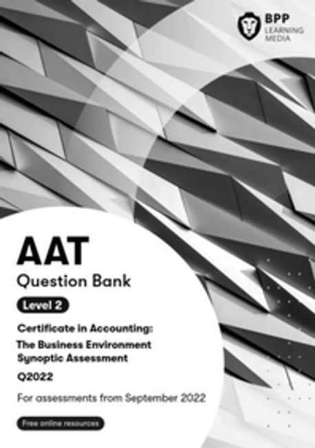 AAT The Business Environment Synoptic Assessment | BPP Learning Media ...