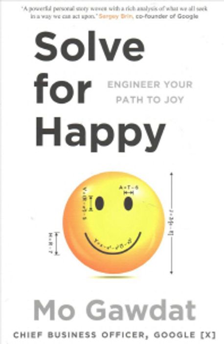 Solve for Happy | Mo Gawdat - 교보문고