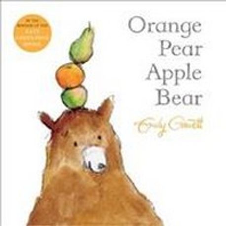 Orange Pear Apple Bear | Emily Gravett - 교보문고