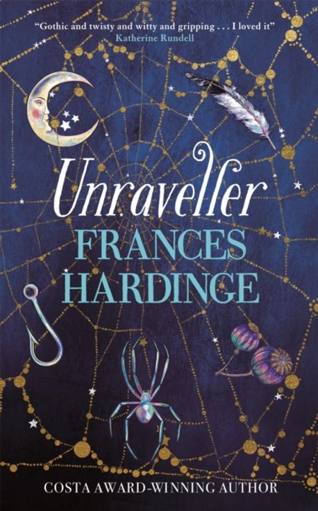 Unraveller | Frances Hardinge - 교보문고