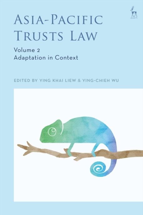 Asia-Pacific Trusts Law, Volume 2 | Liew, Ying Khai - 교보문고