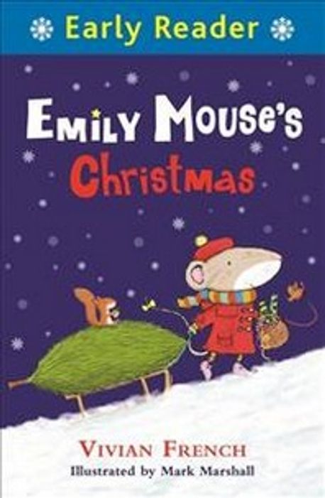 Early Reader: Emily Mouse's Christmas | Vivian French - 교보문고
