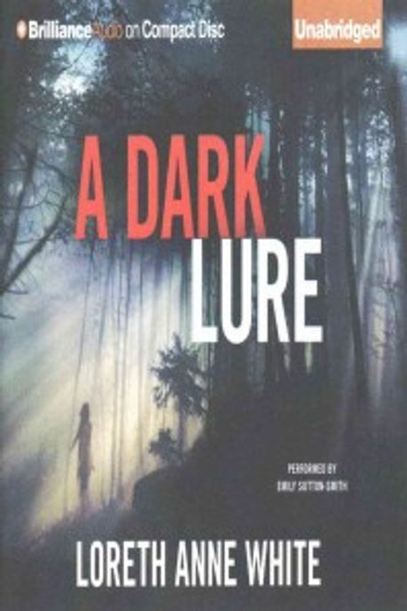 A Dark Lure | White, Loreth Anne - 교보문고