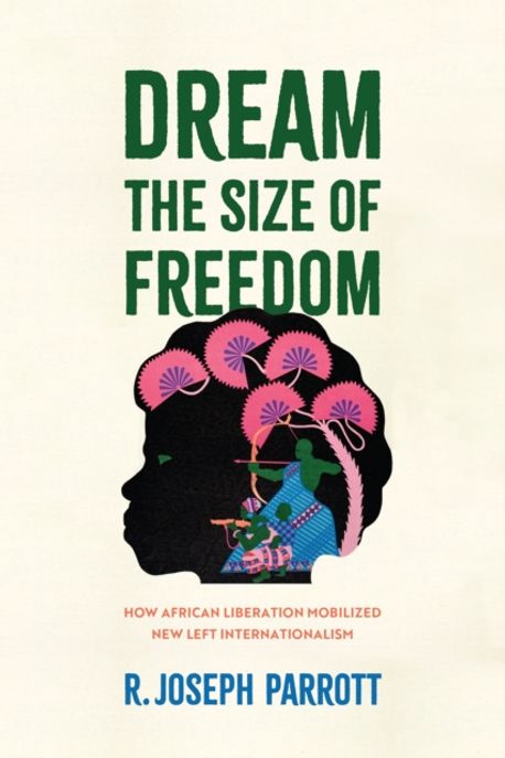 Dream the Size of Freedom | Parrott, R. Joseph - 교보문고