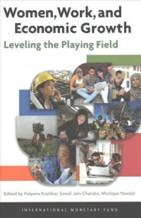 Women, Work, and Economic Growth | International Monetary Fund (COR) - 교보문고