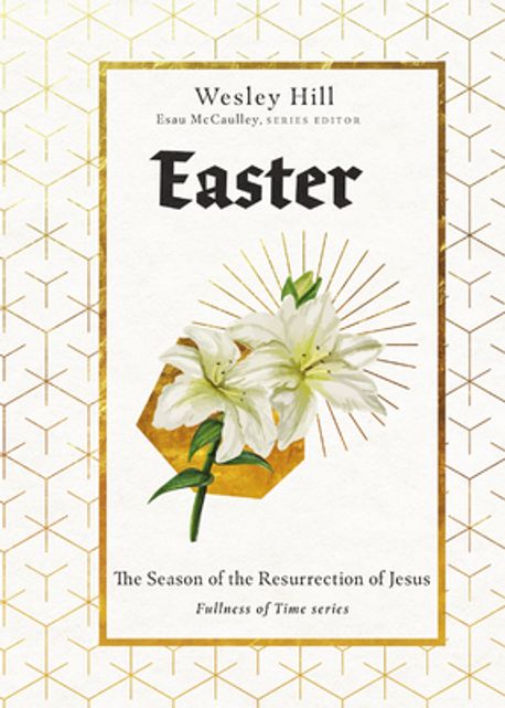 Easter | Hill, Wesley - 교보문고