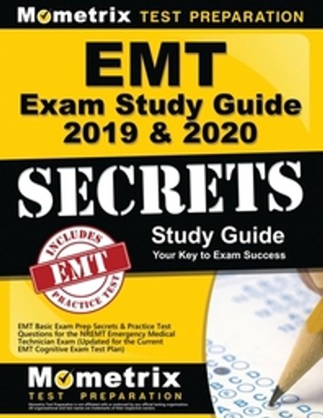 EMT Exam Study Guide 2019 ＆ 2020 - EMT Basic Exam Prep Secrets ...
