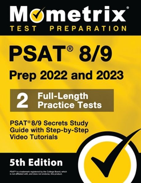 PSAT 8/9 Prep 2022 and 2023 - 2 Full-Length Practice Tests, PSAT 8/9 ...