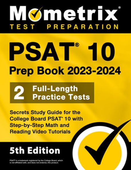 PSAT 10 Prep Book 2023 and 2024 - 2 Full-Length Practice Tests, Secrets ...
