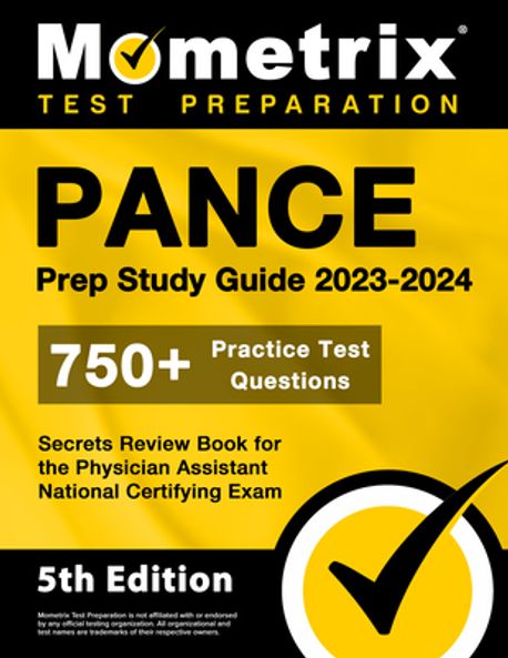 PANCE Prep Study Guide 2023-2024 - 750+ Practice Test Questions ...