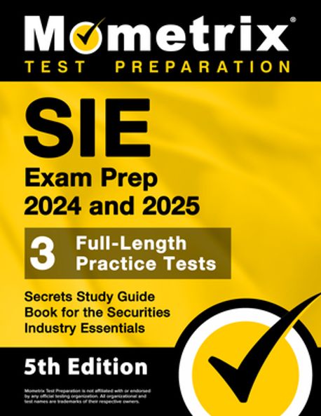 Sie Exam Prep 2024 and 2025 - 3 Full-Length Practice Tests, Secrets ...
