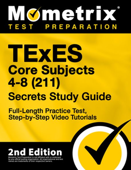 TExES Core Subjects 4-8 (211) Secrets Study Guide - Full-Length ...