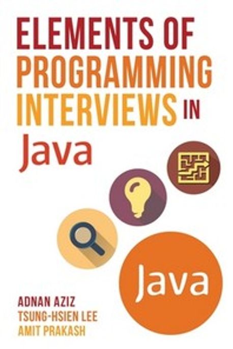 Elements of Programming Interviews in Java | Aziz, Adnan - 교보문고