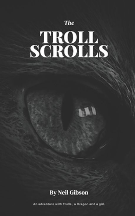The Troll Scrolls | Gibson, Neil - 교보문고