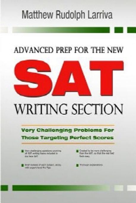 Advanced Prep for the New SAT Writing Section: Very Challenging ...